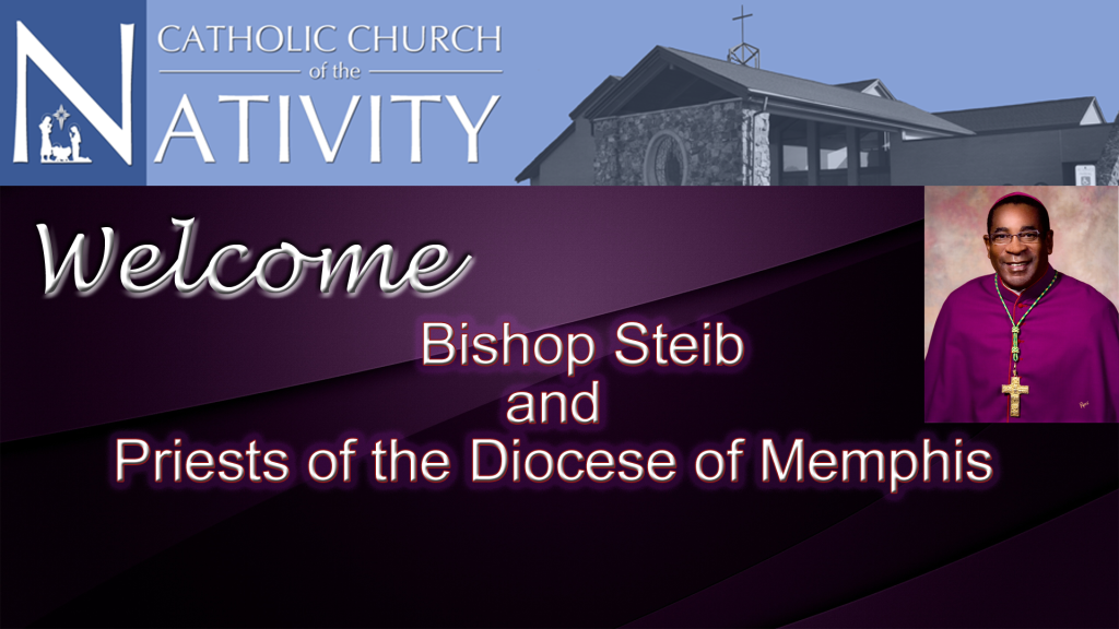 Welcome Bishop and Priests – Catholic Church of the Nativity